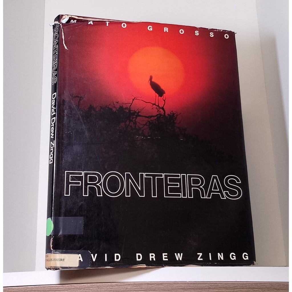 Livro Fronteiras Mato Grosso David Drew Zingg | Shopee Brasil