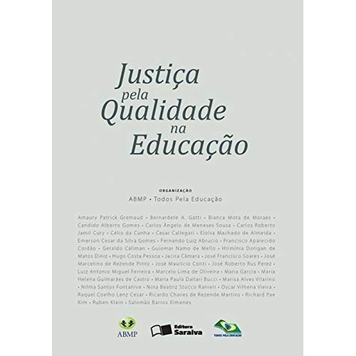 Livro Justiça Pela Qualidade Na Educação de Amaury Patrick Gremaud ...