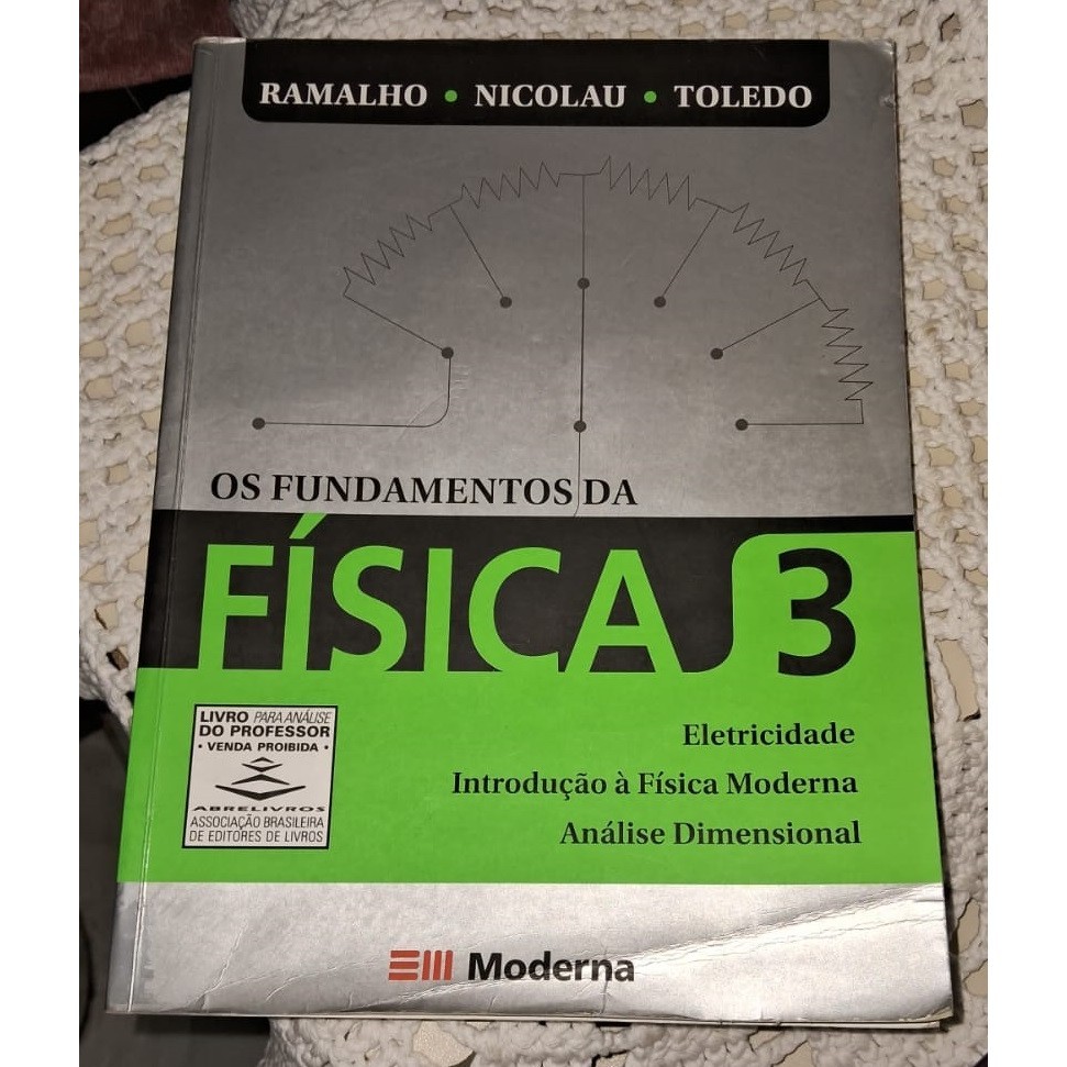 Os Fundamentos Da Física 3 - Ramalho/ Nicolau/ Toledo - Livro Do Professor | Shopee Brasil