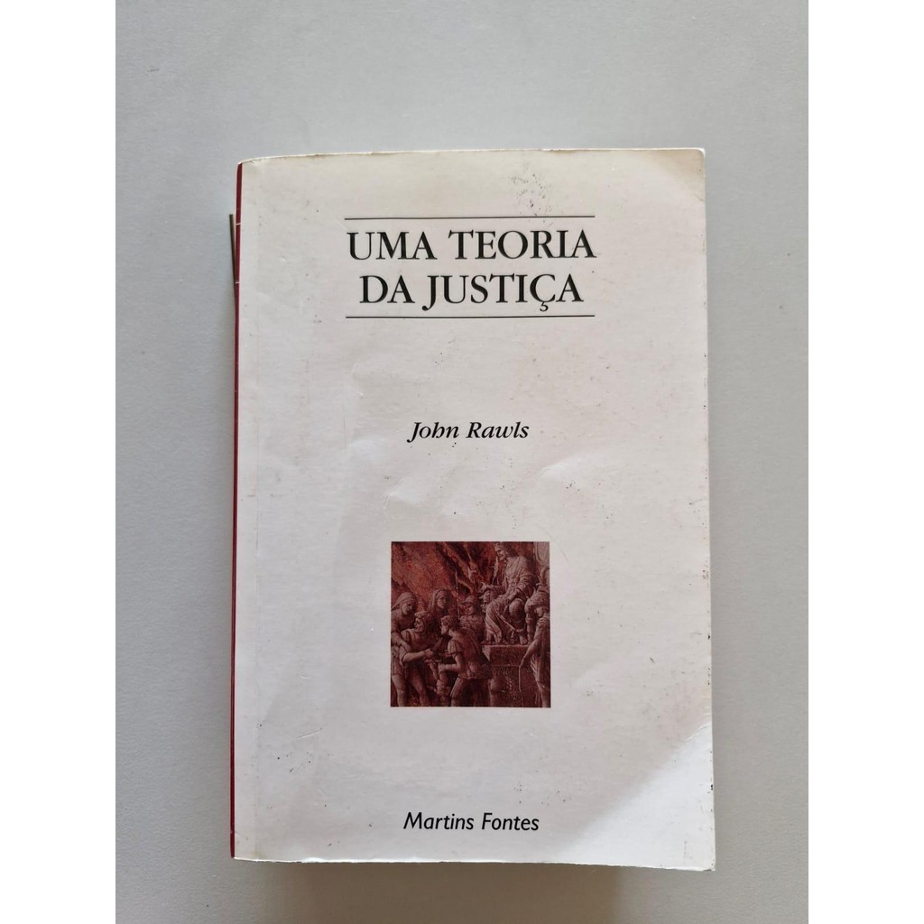 LIVRO, UMA TEORIA DA JUSTIÇA, JOHN RAWLS | Shopee Brasil