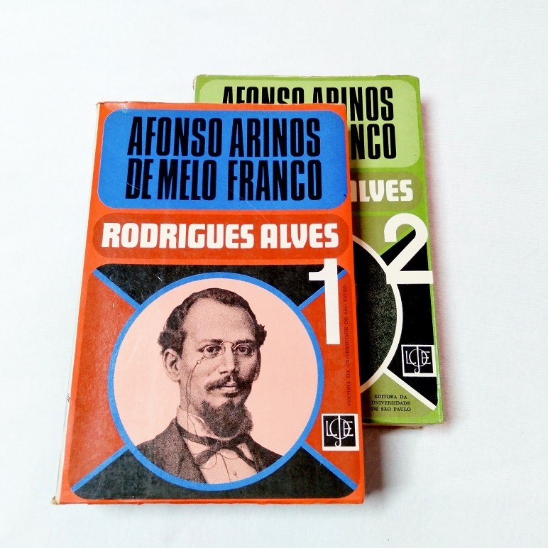 Rodrigues Alves - Volumes 1 e 2 - Afonso Arinos de Melo Franco | Shopee ...