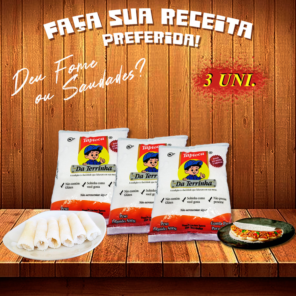 Kit 3 pacotes de 500g com Goma de Mandioca para Tapioca Da Terrinha ...