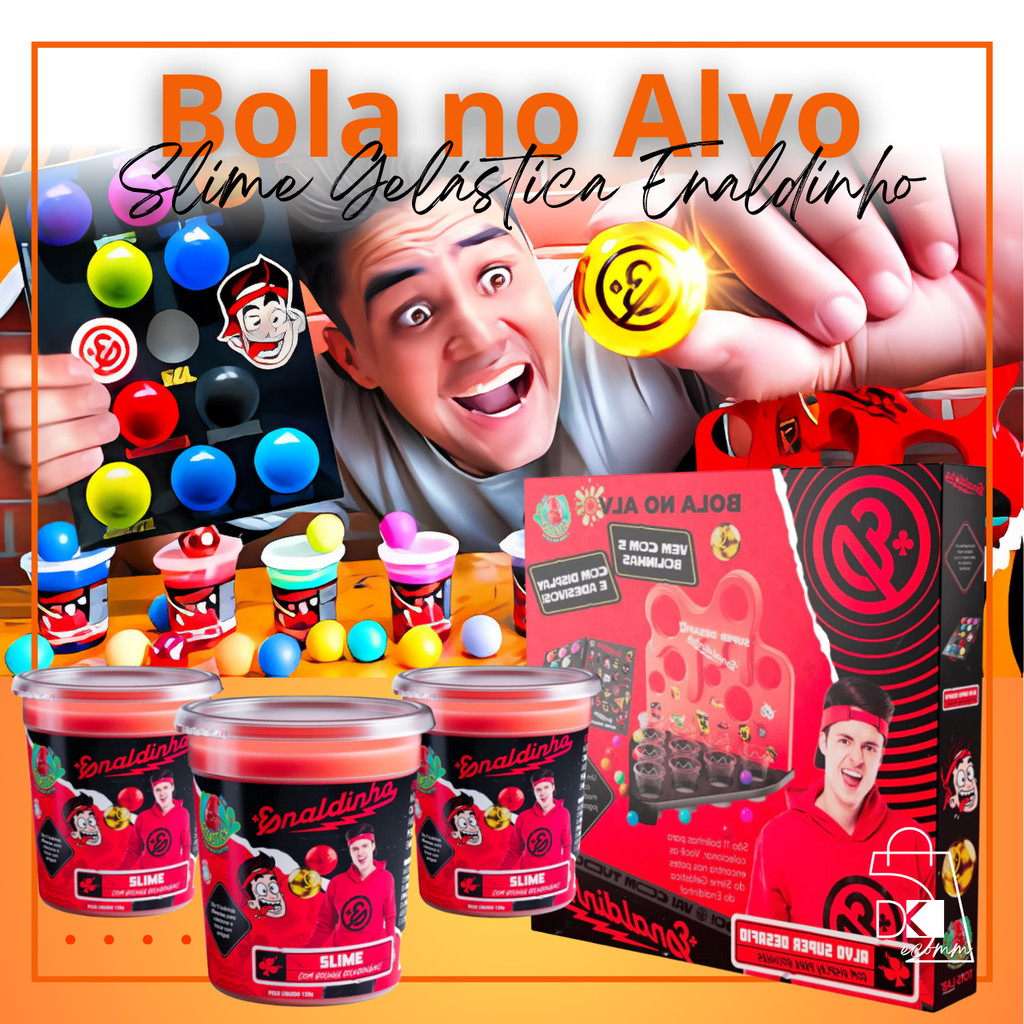 Jogo Bola no Alvo Enaldinho Slime Gelástica Bolinha Surpresa ...