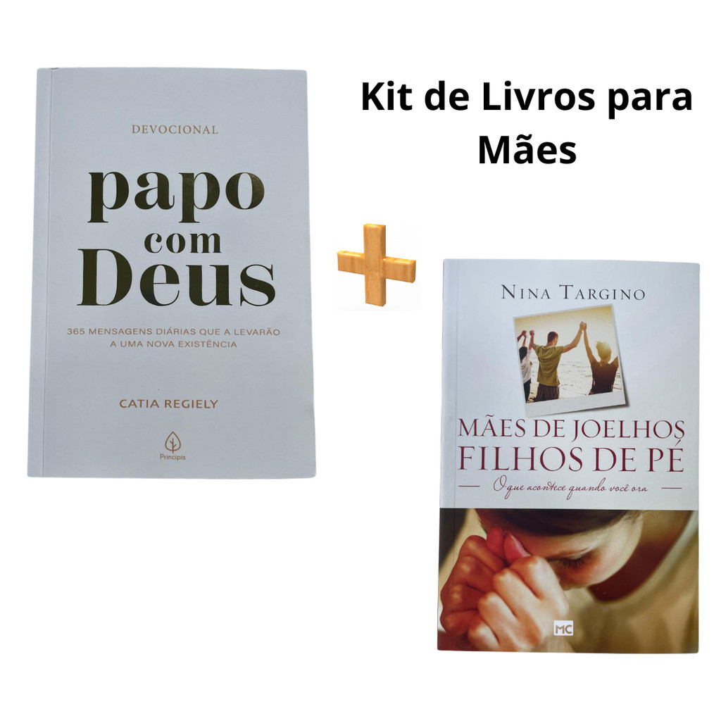 KIT MULHER CRISTÃ LIVRO MÃES DE JOELHOS FILHOS DE PÉ e DEVOCIONAL PAPO COM DEUS MENSAGENS ...