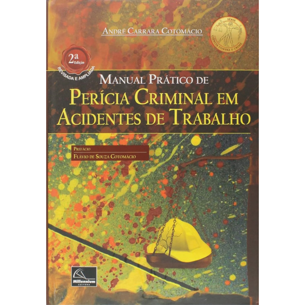 Manual Prático De Perícia Criminal Em Acidentes De Trabalho | Shopee Brasil