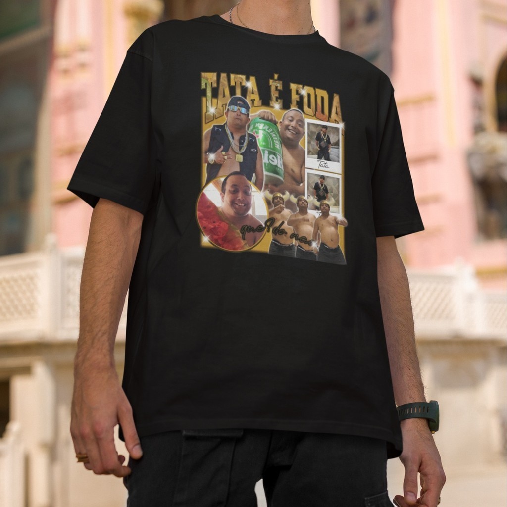 Camiseta O Tata É Foda Toker Vo Nada Ixteci Virau Meme Tik | Shopee Brasil
