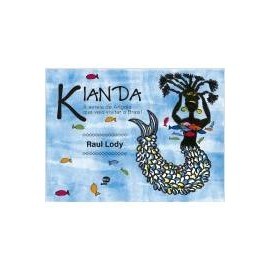 Kianda: A sereia de Angola que veio visitar o Brasil autor Raul Lody ...