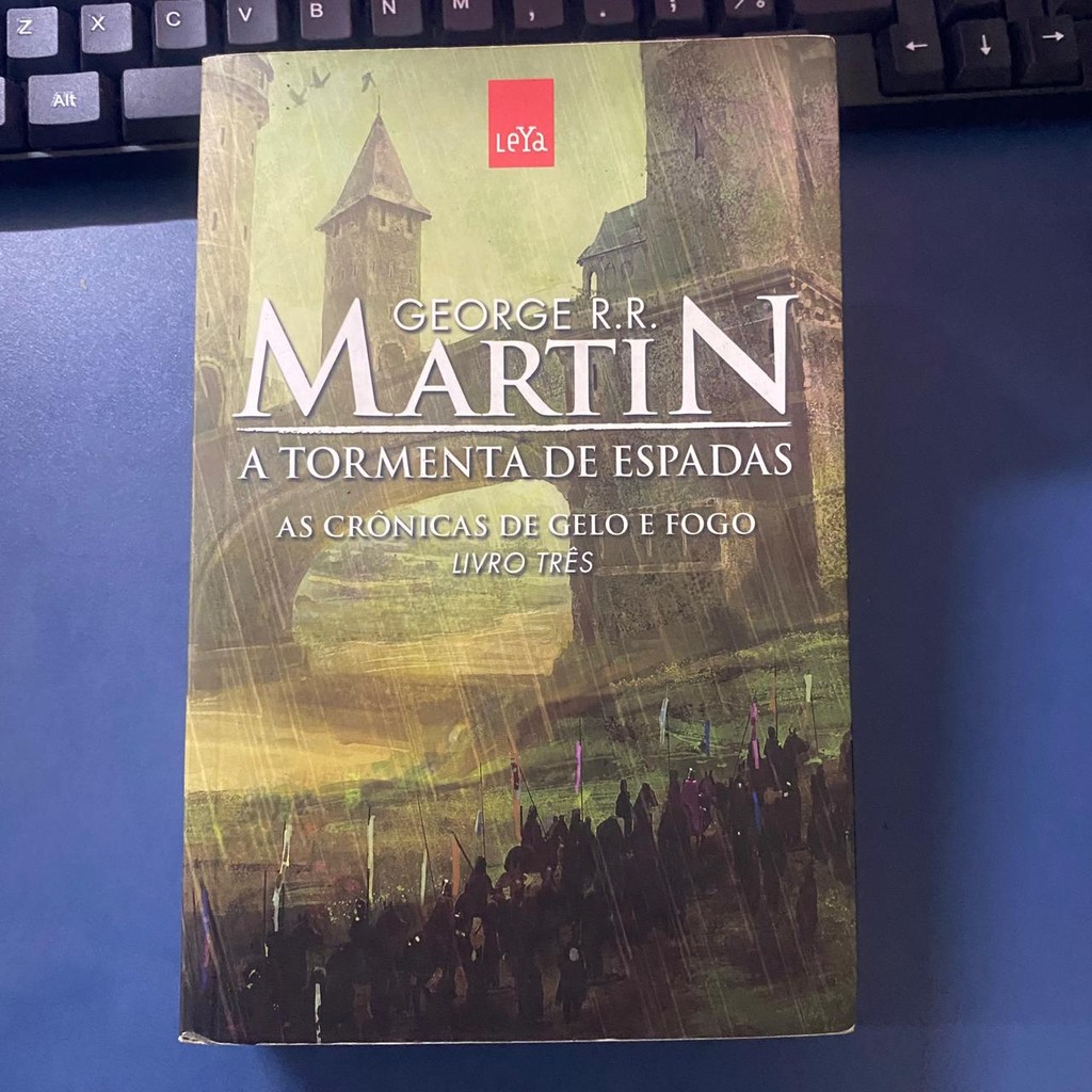 A Tormenta de Espadas - Crônicas de Gelo e Fogo - Livro 3 de George R ...