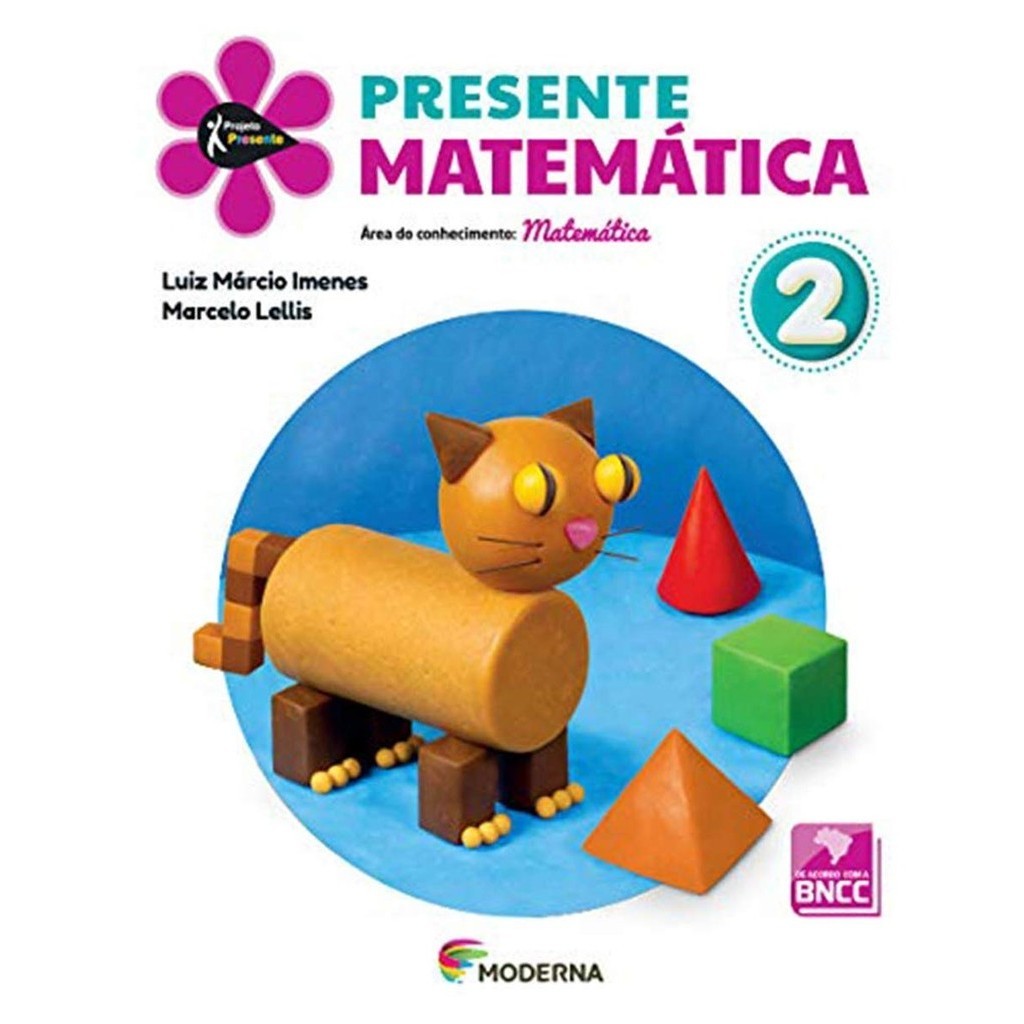 Projeto Presente - Matemática 2 - Luiz Márcio Imenes; Marcelo Lellis ...
