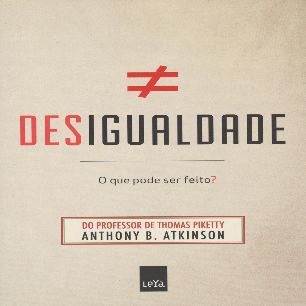 Desigualdade o que pode ser feito? autor Anthony B Atkinson | Shopee Brasil