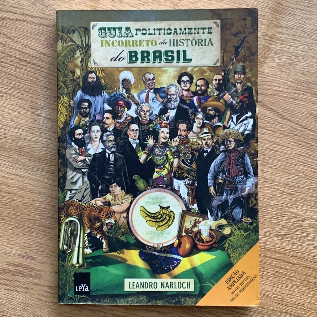 LIVRO GUIA POLITICAMENTE INCORRETO DA HISTÓRIA DO BRASIL - EDIÇÃO ...
