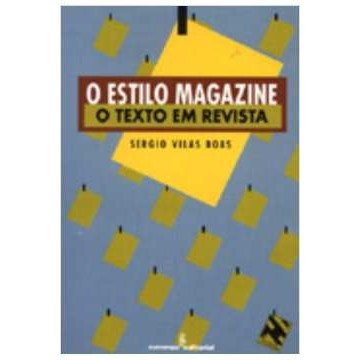 O Estilo Magazine: O Texto Em Revista autor Sergio Vilas Boas | Shopee ...