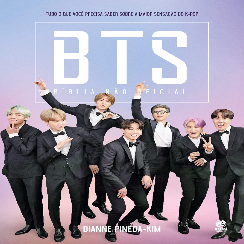 BTS- Bíblia Não Oficial: Tudo O Que Você Precisa Saber Sobre A Maior ...