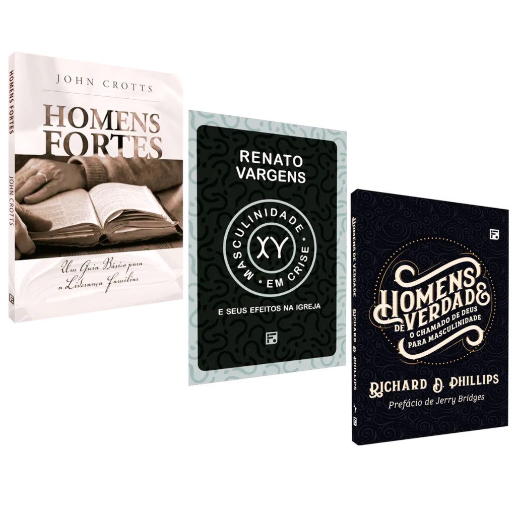 Kit 3 Livros: Homens de Verdade + Homens Fortes + Masculinidade em ...
