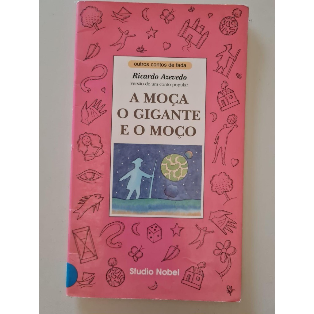 LIVRO, A MOÇA O GIGANTE E O MOÇO, COLEÇÃO OUTROS CONTOS DE FADA ...