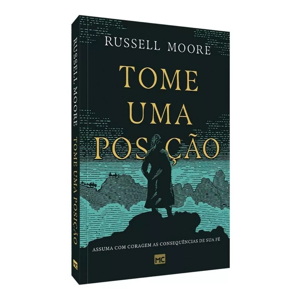 Livro Tome Uma Posição | Russell Moore | Shopee Brasil