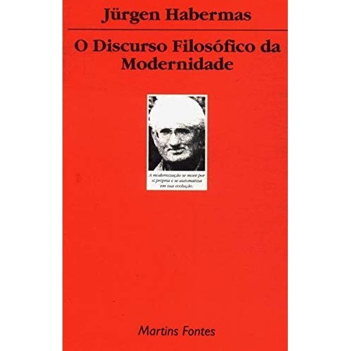 O Discurso Filosófico da Modernidade de Jurgen Habermas | Shopee Brasil