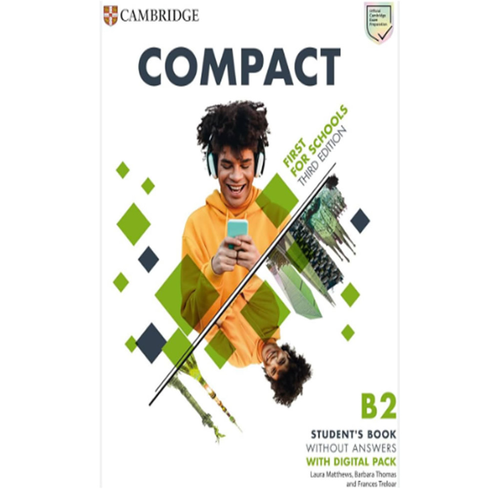 COMPACT FIRST FOR SCHOOLS B2 FIRST STUDENT´S BOOK WITHOUT ANSWERS WITH ...