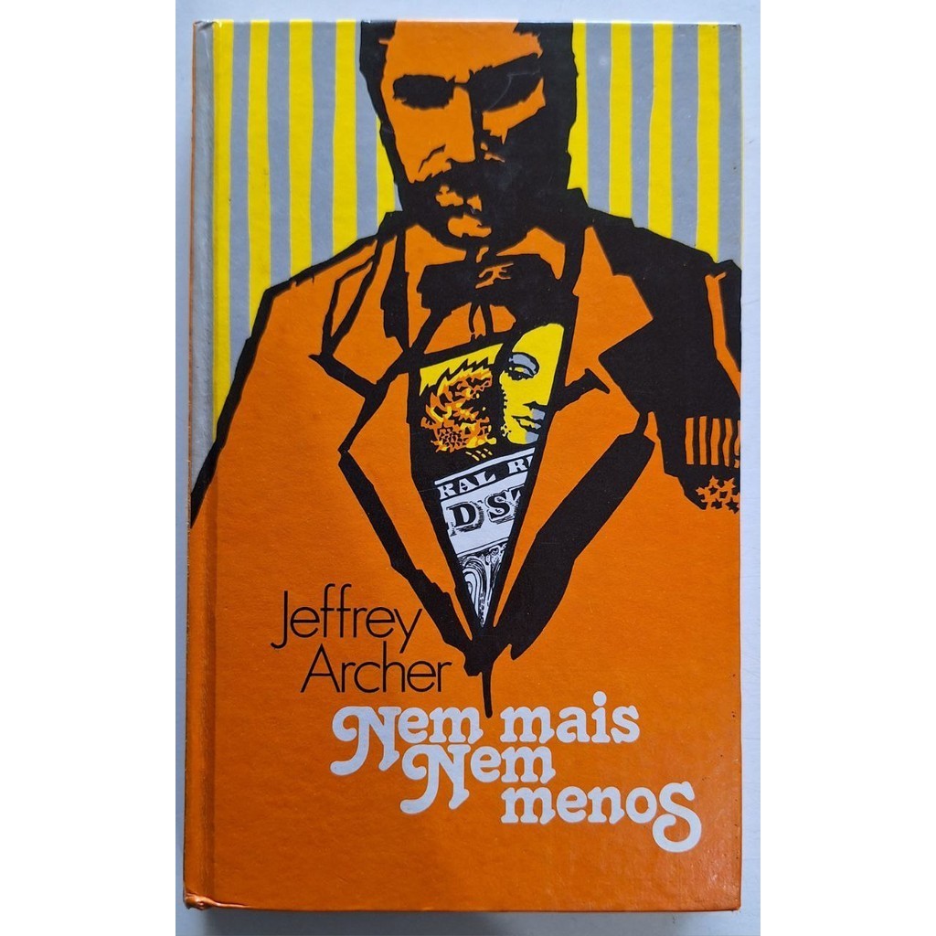 Nem mais Nem menos (capa dura) de Jeffrey Archer | Shopee Brasil