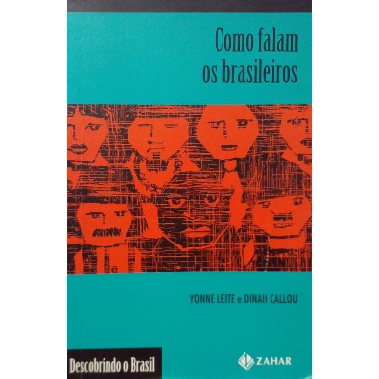 Como Falam os brasileiros (Descobrindo o Brasil) autor Callou, Dinah ...