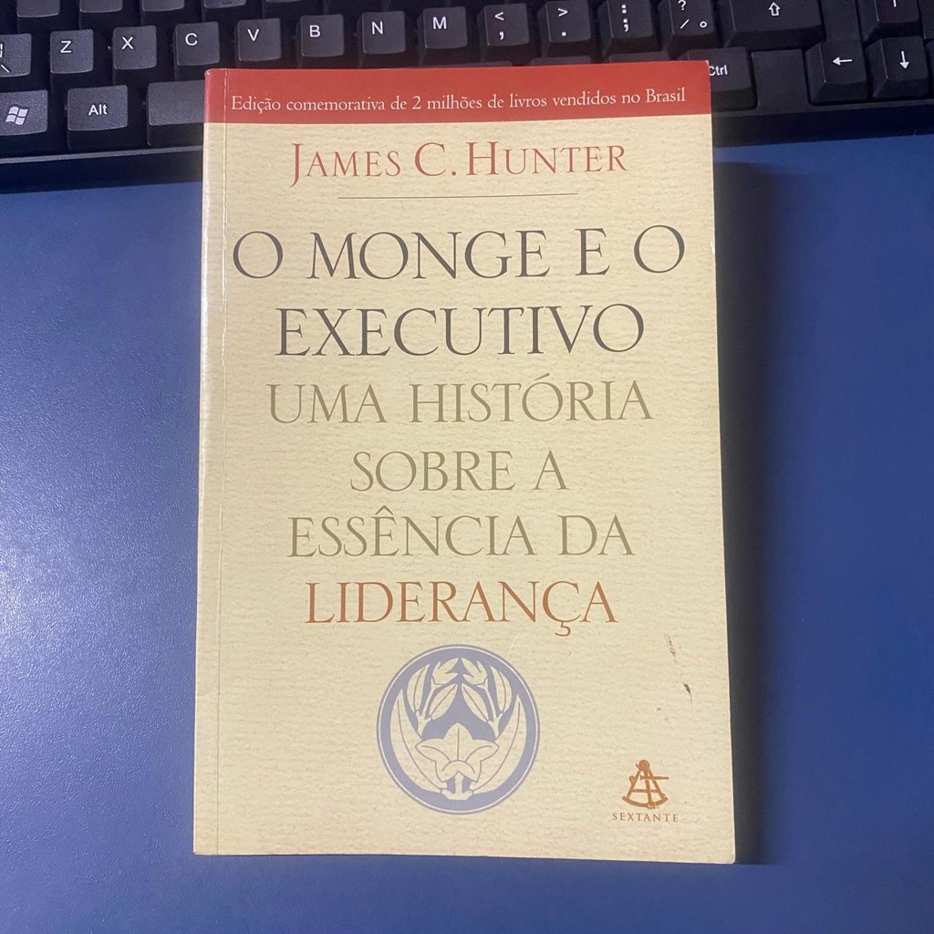 O Monge e o Executivo de James C. Hunter 7219999 | Shopee Brasil