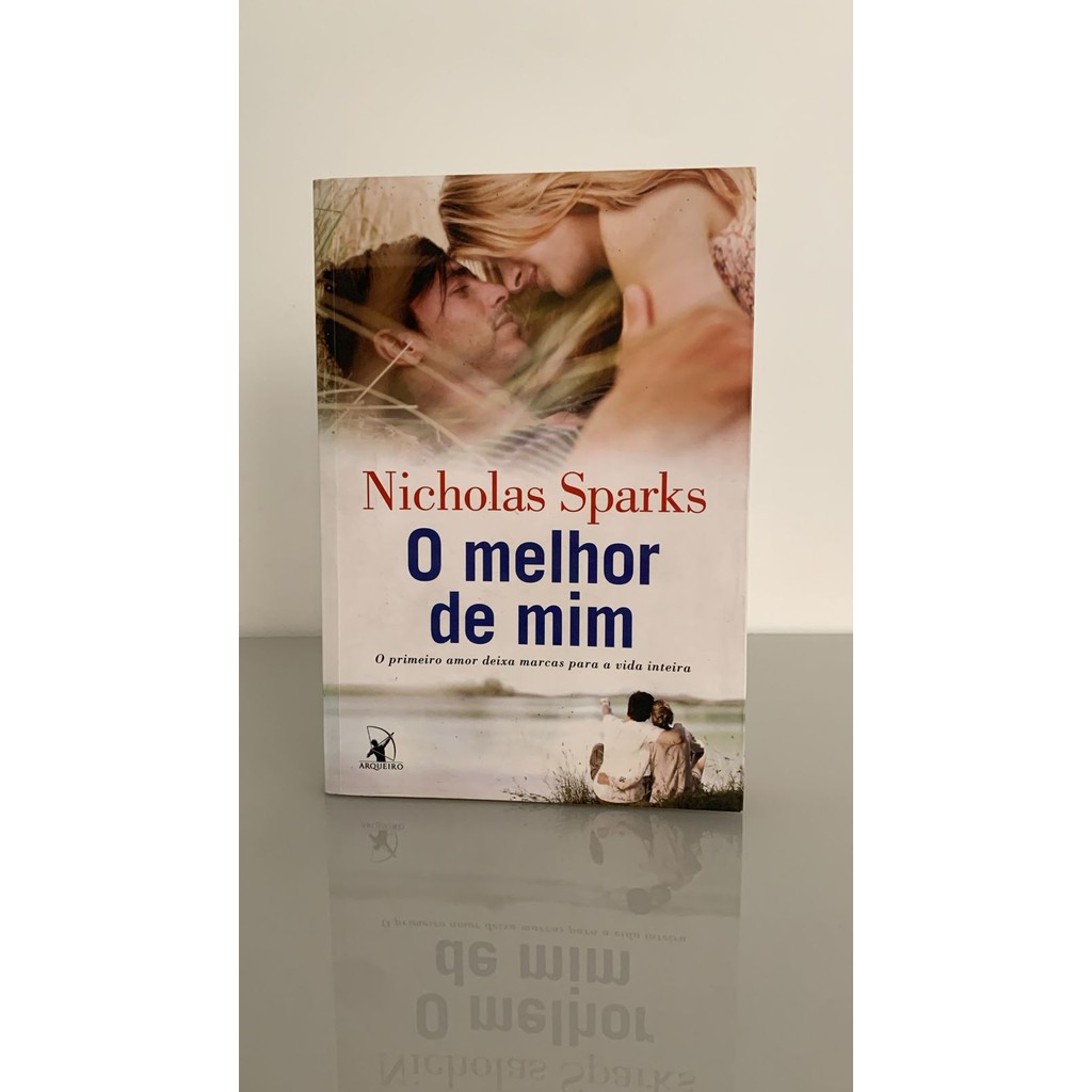 O Melhor de Mim - Nicholas Sparks | Shopee Brasil
