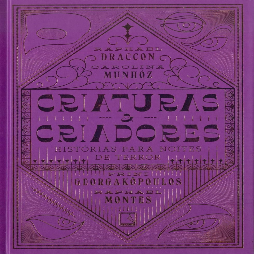 Criaturas e criadores (Usado) autor Raphael Draccon, Raphael Montes e ...