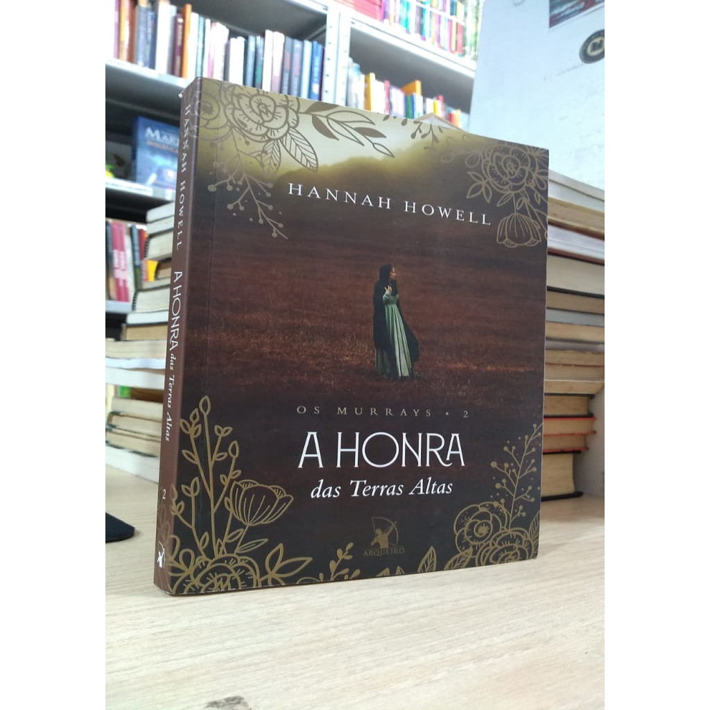 os murrays - a honra das terras altas - vol 2 autor hannah howell ...