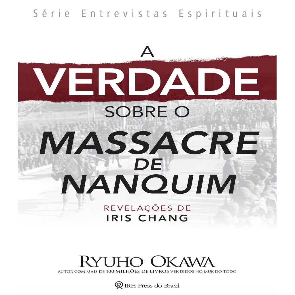 A Verdade Sobre O Massacre de Nanquim autor Ryuho Okawa | Shopee Brasil