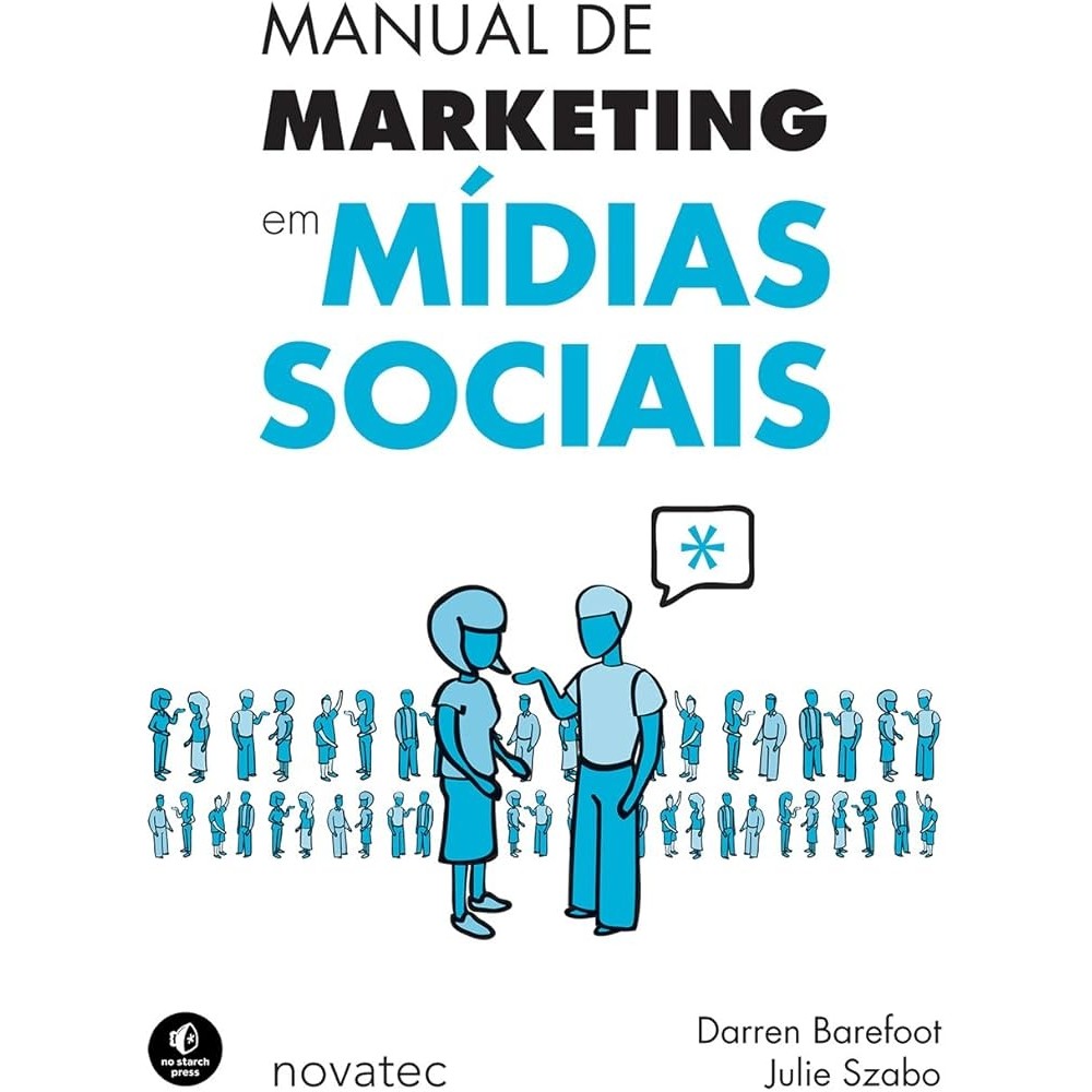MANUAL DE MARKETING EM MIDIAS SOCIAIS autor DARREN BAREFOOT / JULIE ...