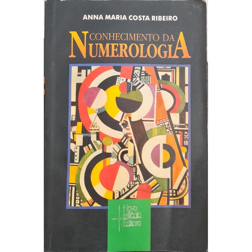 Conhecimento Da Numerologia - Anna Maria Costa Ribeiro de Anna Maria ...
