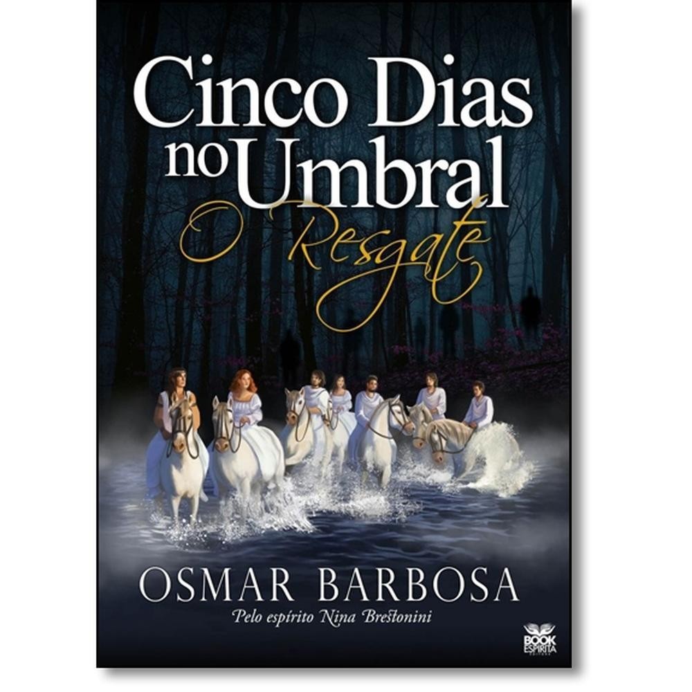 Livro Cinco Dias No Umbral - O Resgate | Shopee Brasil