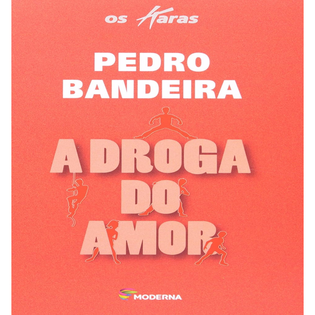 A Droga do Amor autor Pedro Bandeira | Shopee Brasil