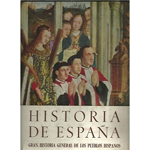 historia da espanha gran historia general de los pueblos hispanos autor ...