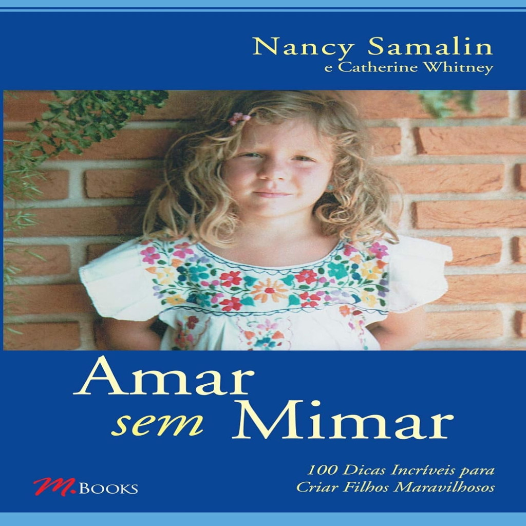 Amar sem Mimar autor Nancy Samalin | Shopee Brasil