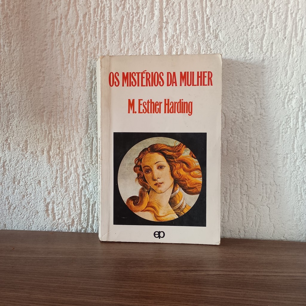 Os Mistérios Da Mulher de M. Esther Harding | Shopee Brasil