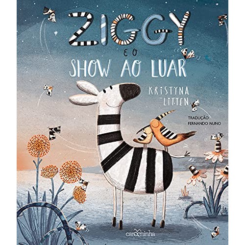 Livro Ziggy E O Show Ao Luar de Kristyna Litten | Shopee Brasil