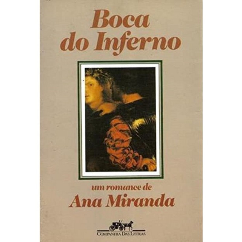 Boca do Inferno autor Ana Miranda | Shopee Brasil
