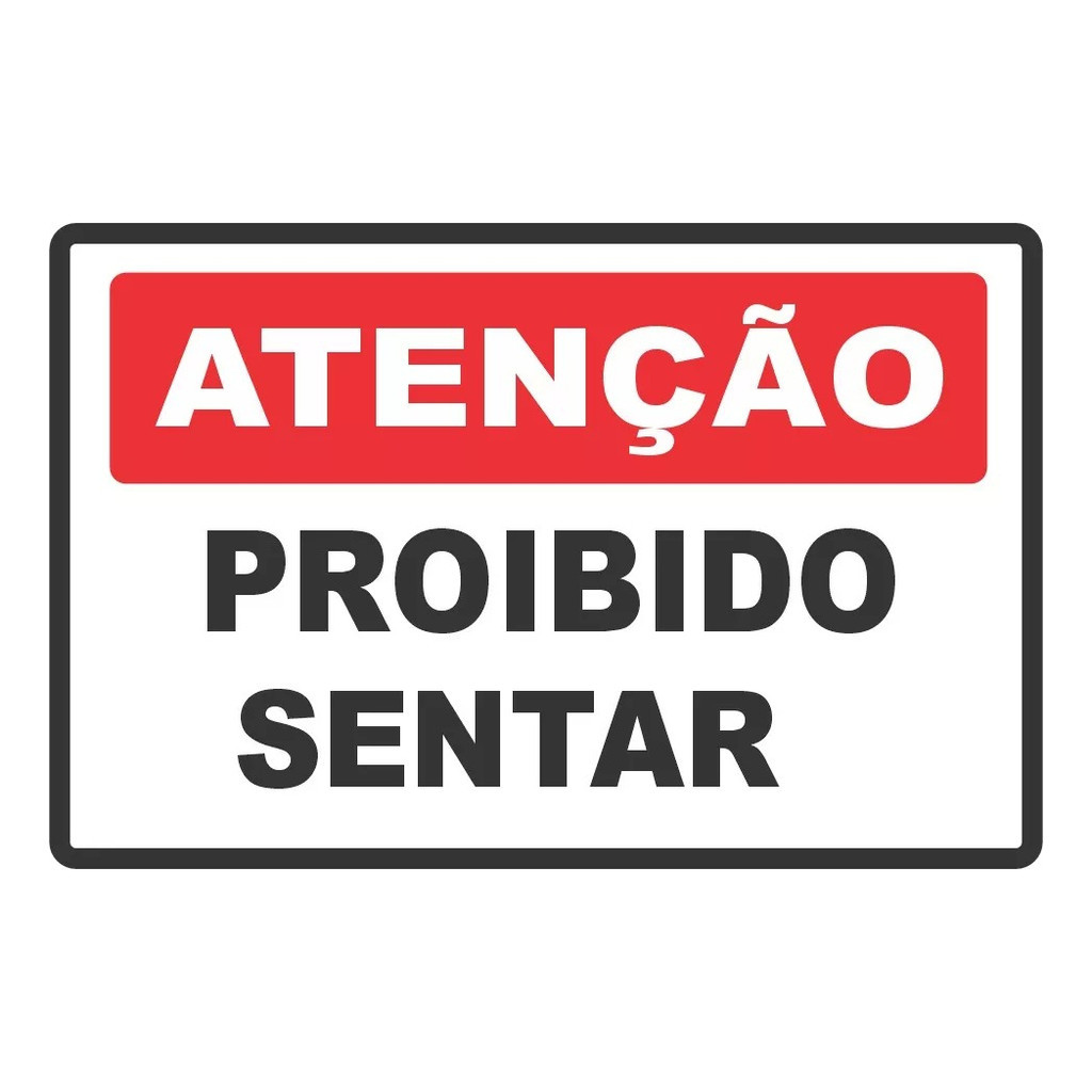 Placa Sinalização Proibido Sentar 20x25cm | Shopee Brasil