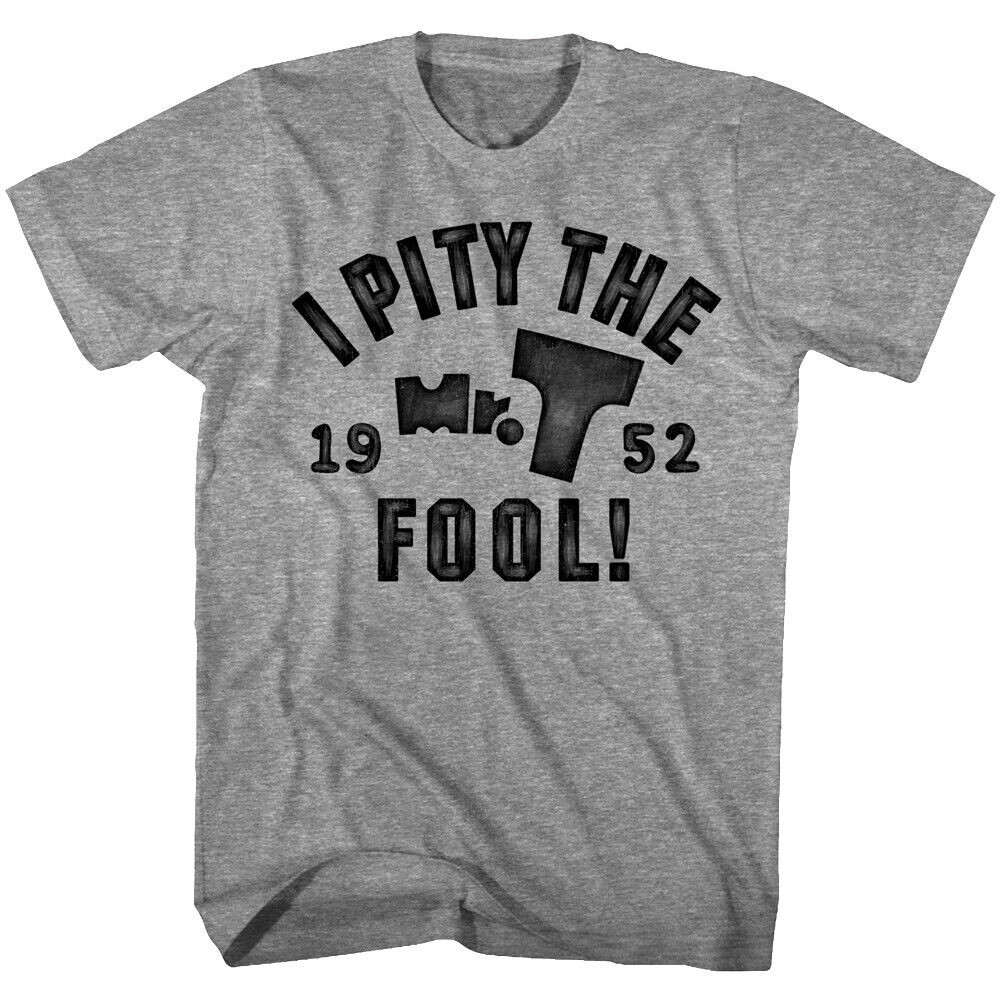 A-Team Mr T I Pity The Fool 1952 Camiseta Masculina BA Baracas Legend ...