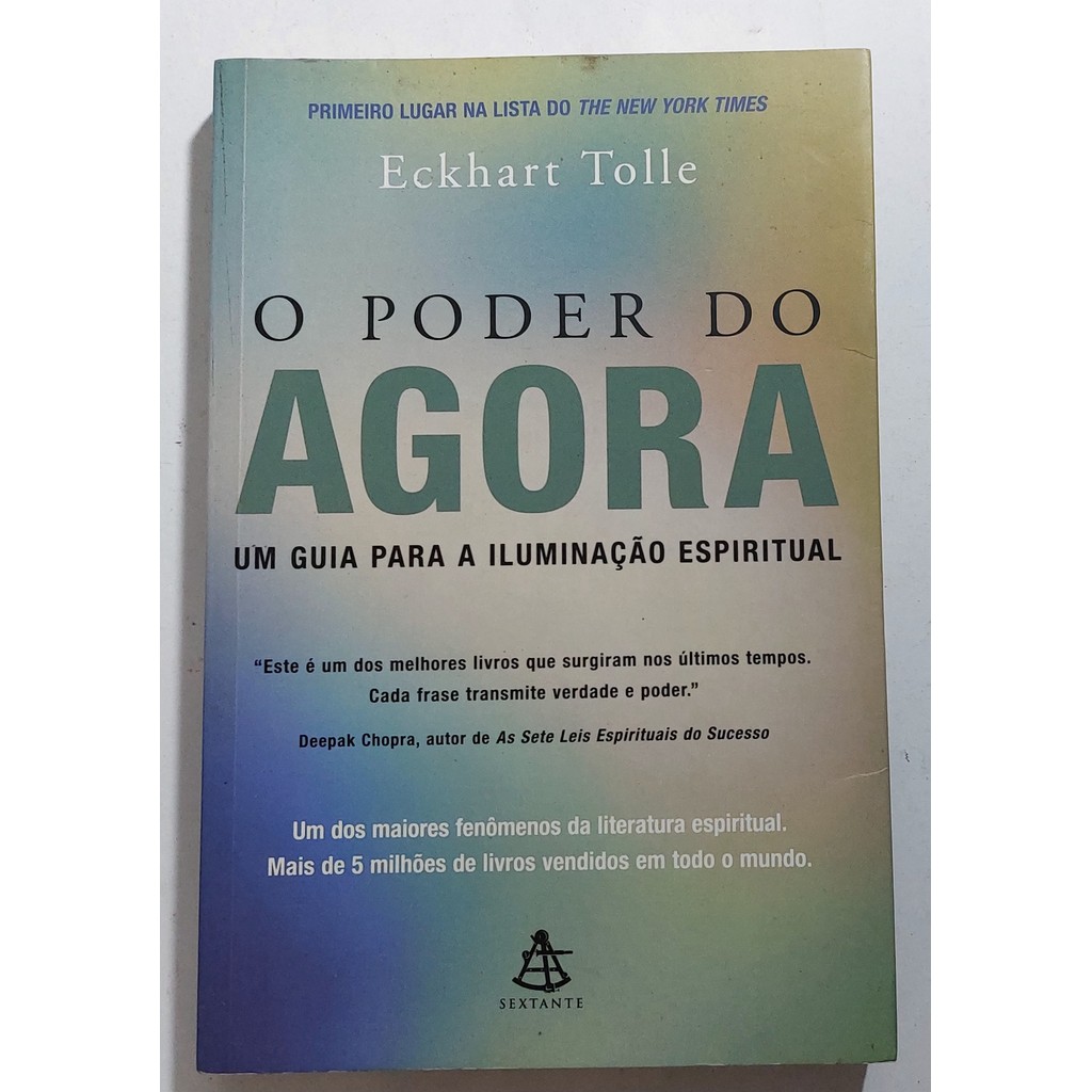 O Poder Do Agora: Um Guia Para Iluminação Espiritual de Eckhart Tolle ...