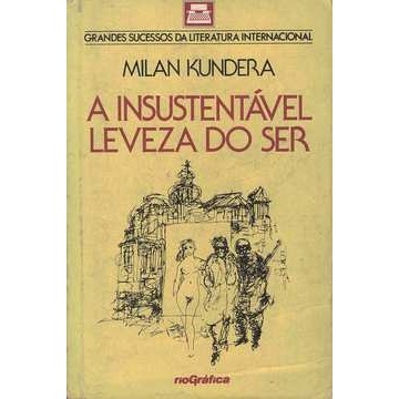 Livro Literatura Estrangeira A Insustentável Leveza do Ser Coleção ...