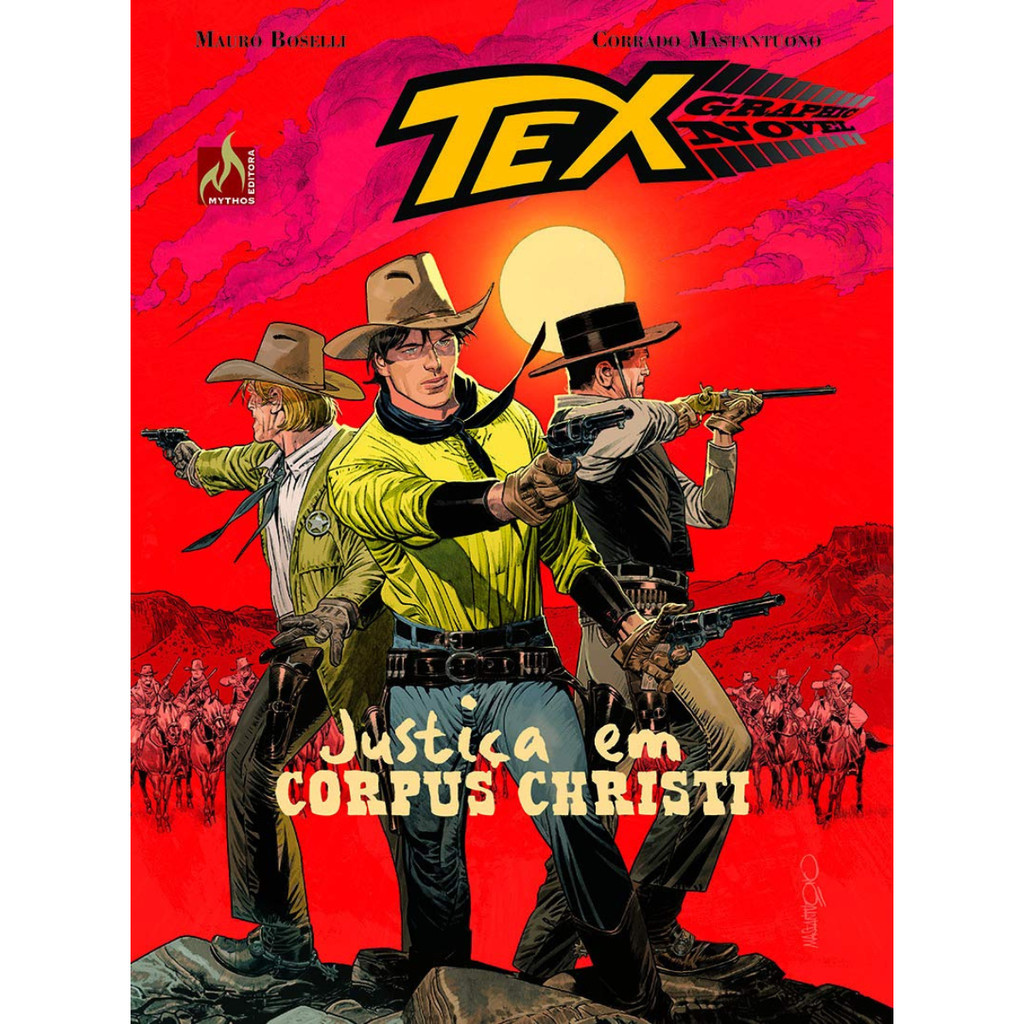 Tex Graphic Novel: Justiça em Corpus Christi Nº06 - Mythos Editora ...