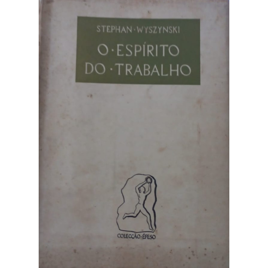 O Espírito Do Trabalho de Stephan Wyszynski 6733112 | Shopee Brasil