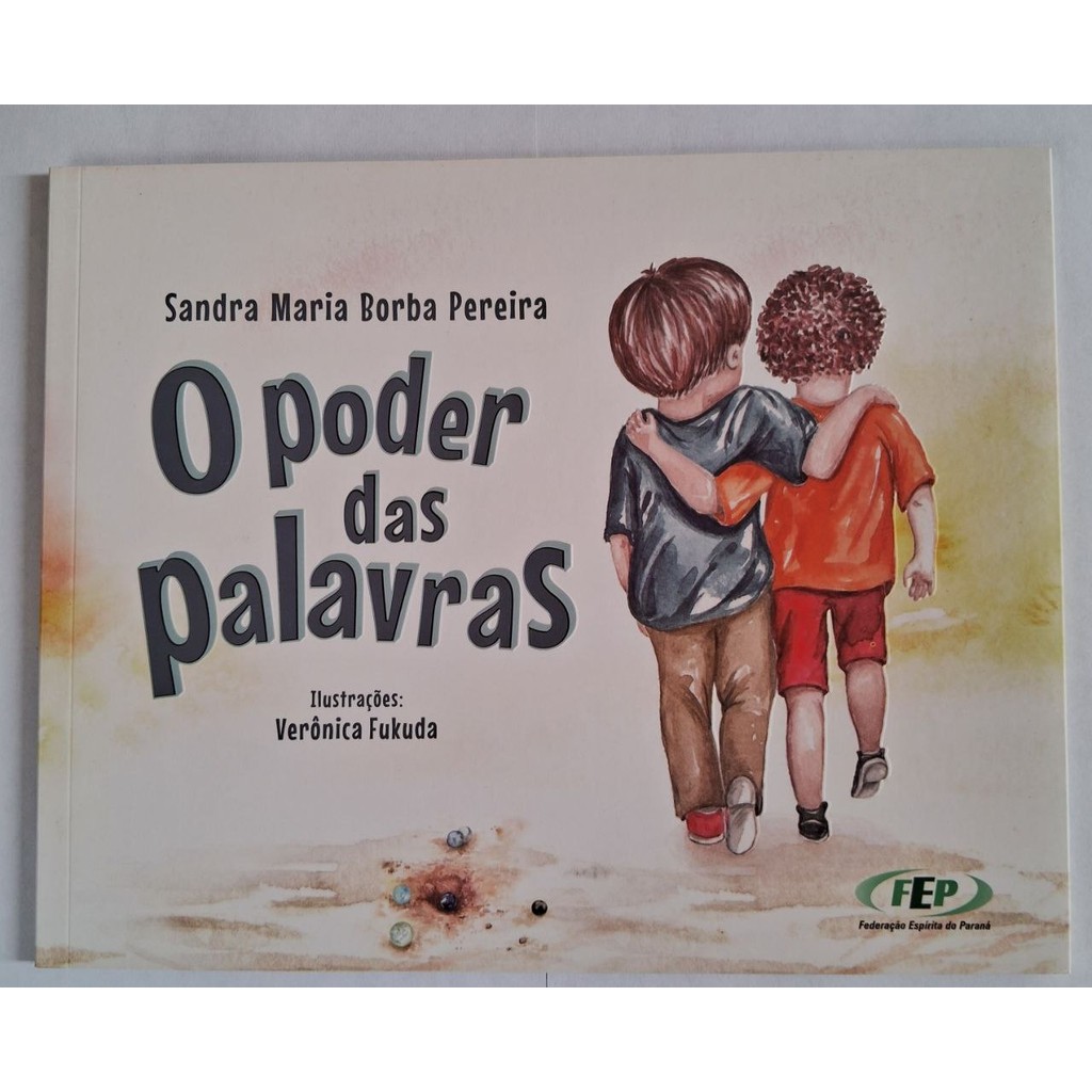 O Poder das Palavras - Livro Infantil de Sandra Maria Borba Pereira ...