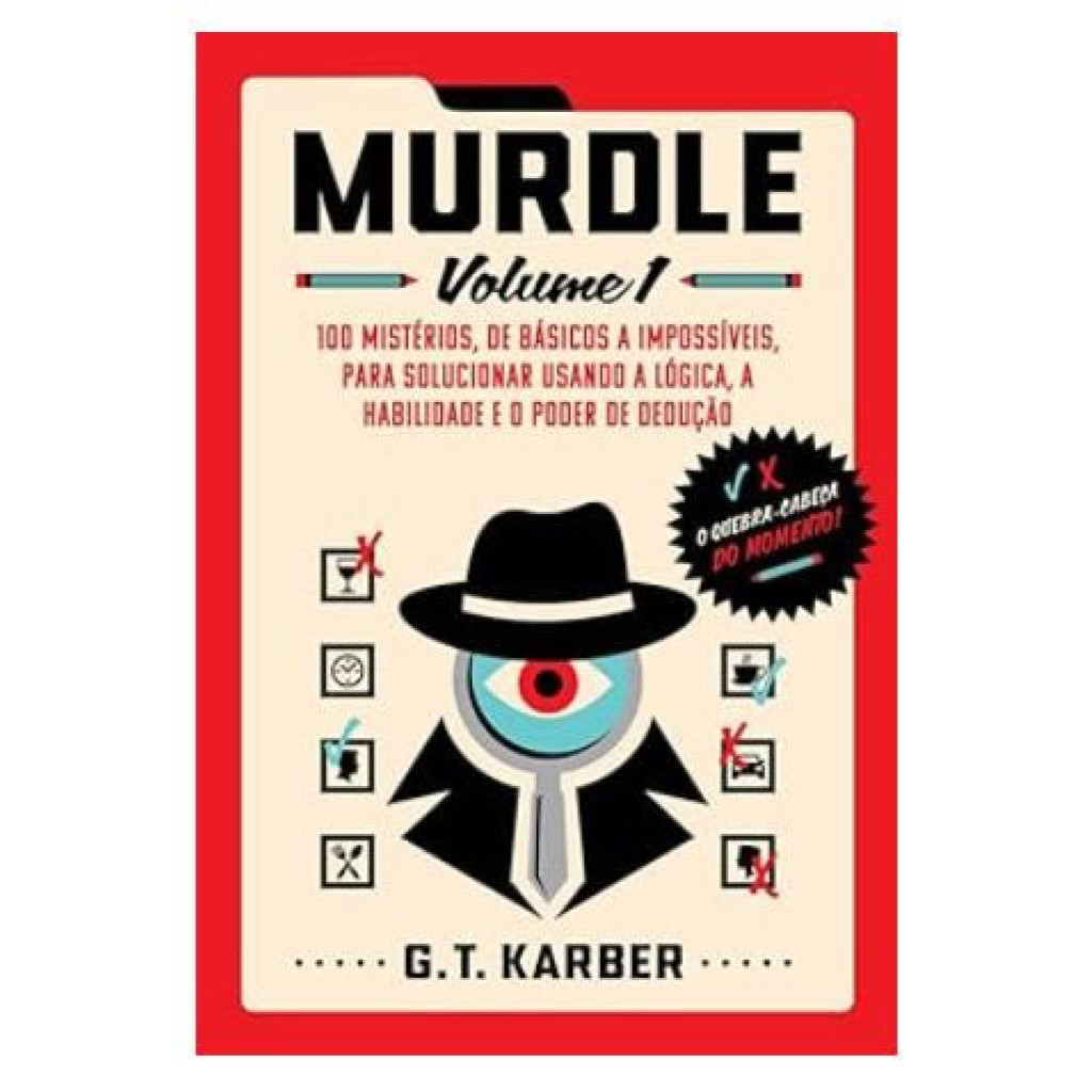 MURDLE VOLUME 1 100 MISTÉRIOS, DE BÁSICOS A IMPOSSÍVEIS, PARA ...