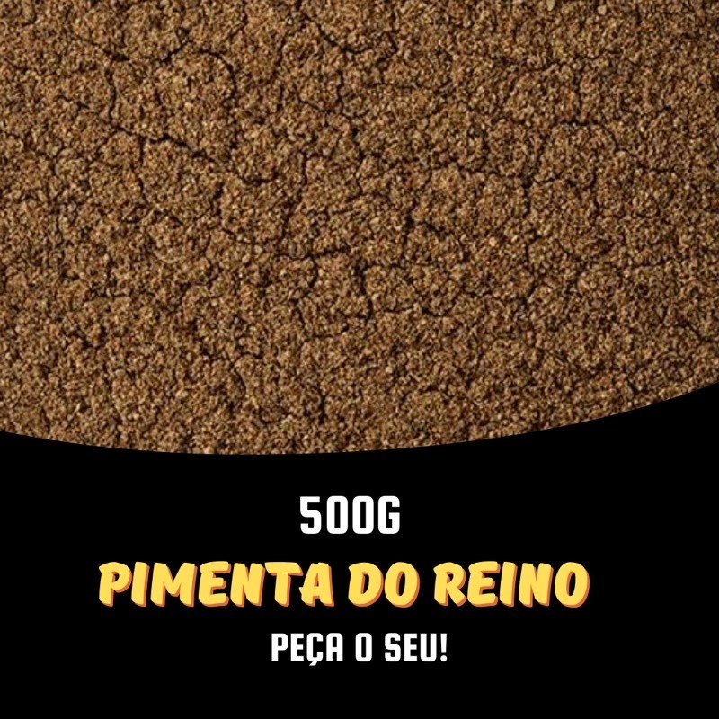 Pimenta do Reino Moída - Pacote com 500 Gramas | Shopee Brasil