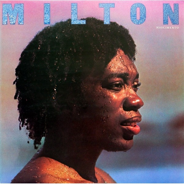 Milton 1976 - Coleção Milton Nascimento interprete Milton Nascimento ...