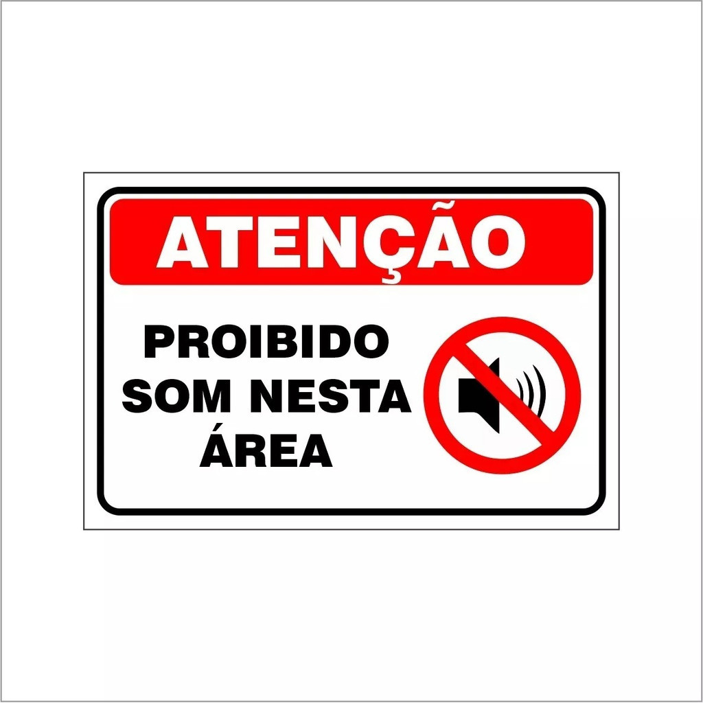 Placa Sinalização Proibido Som Alto 20x25cm | Shopee Brasil