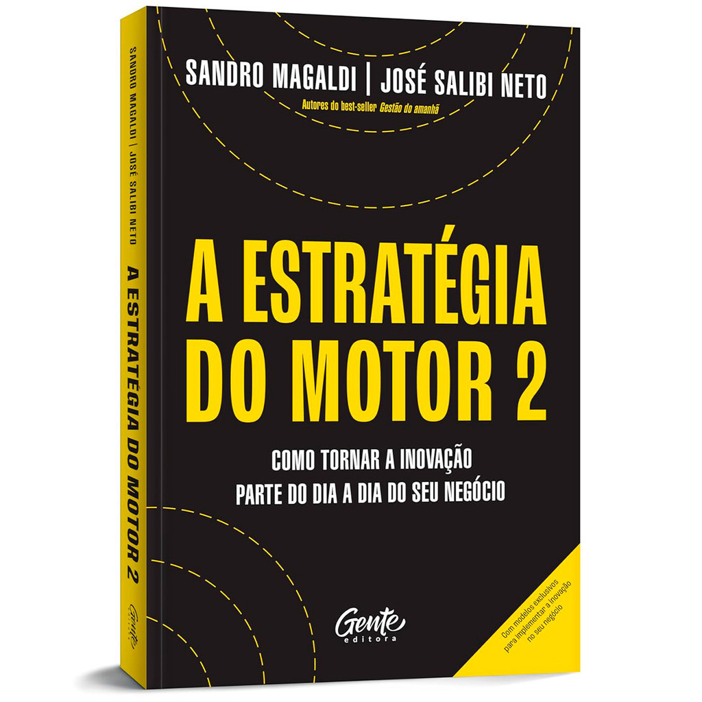 Livro A Estratégia do Motor 2 - Sandro Magaldi, José Salibi Neto ...